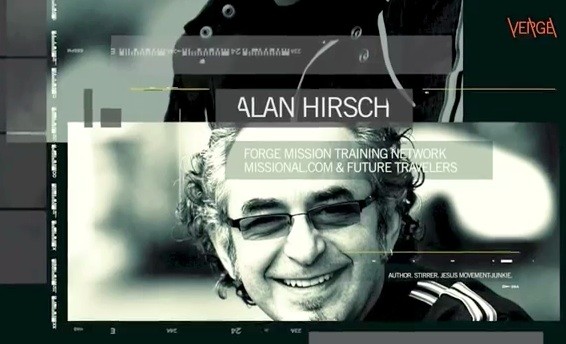 How Modern Evangelism Creates Consumers – Alan Hirsch | Verge Network