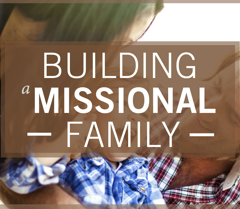 Free Guide: Building A Missional Family | Verge Network